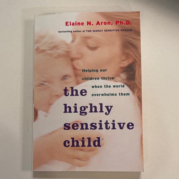 Elaine N Aron PhD | Other | The Highly Sensitive Child Book | Poshmark